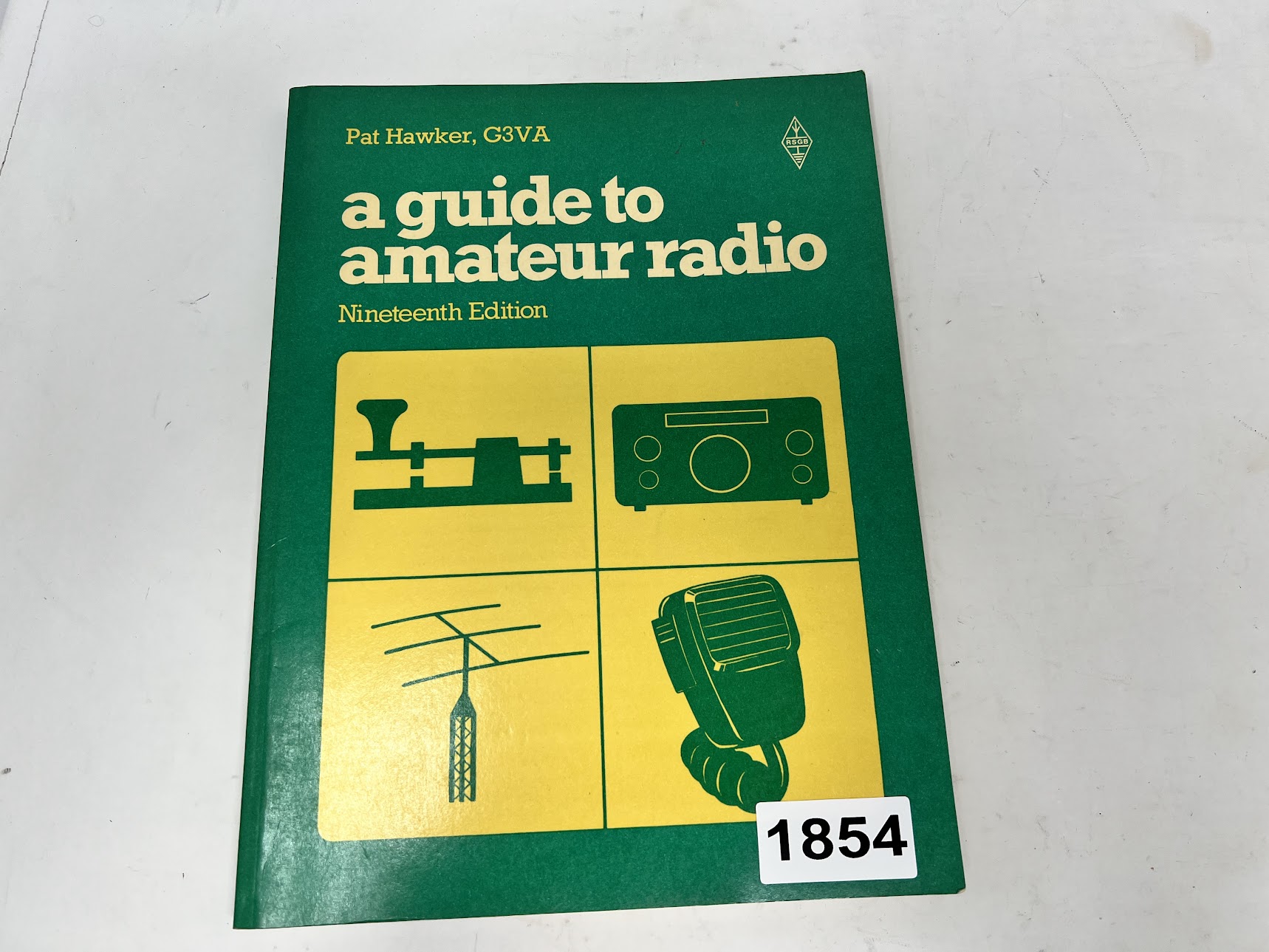 A Guide to Amateur Radio 19th Edition By Pat Hawker, G3VA | Ham Radio ...